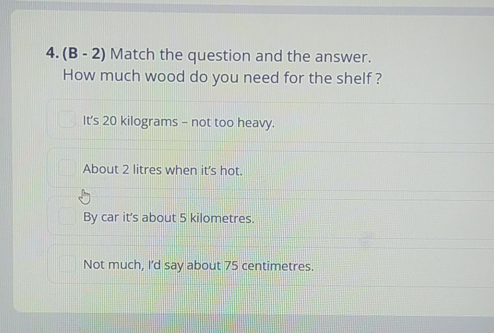 4. (B-2) Match the question and the answer. | StudyX