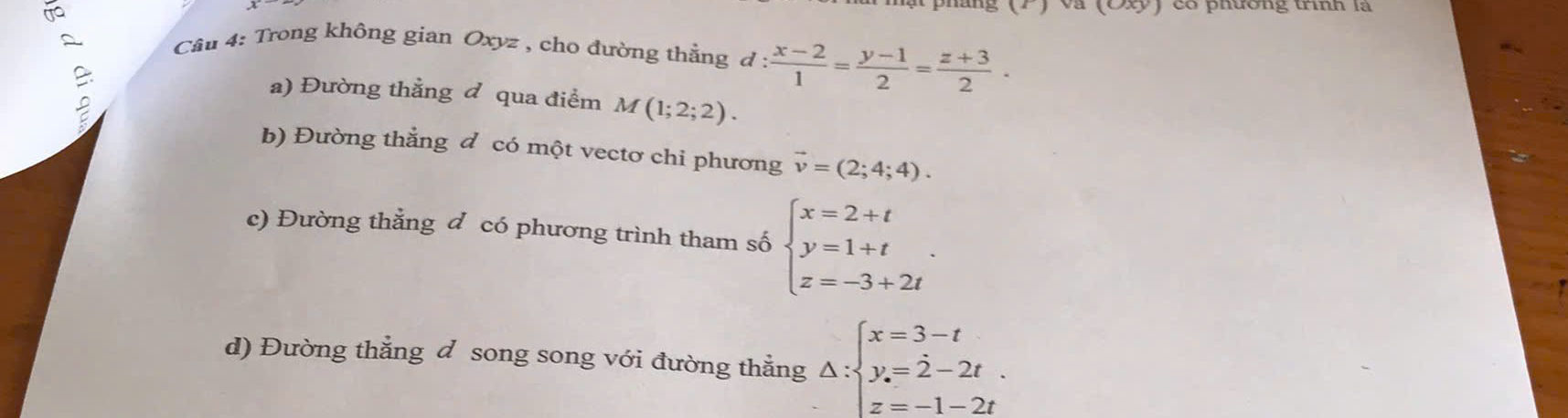 Câu 4: Trong không gian Oxyz, cho đường | StudyX
