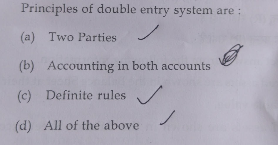 Principles of double entry system are : (a) | StudyX