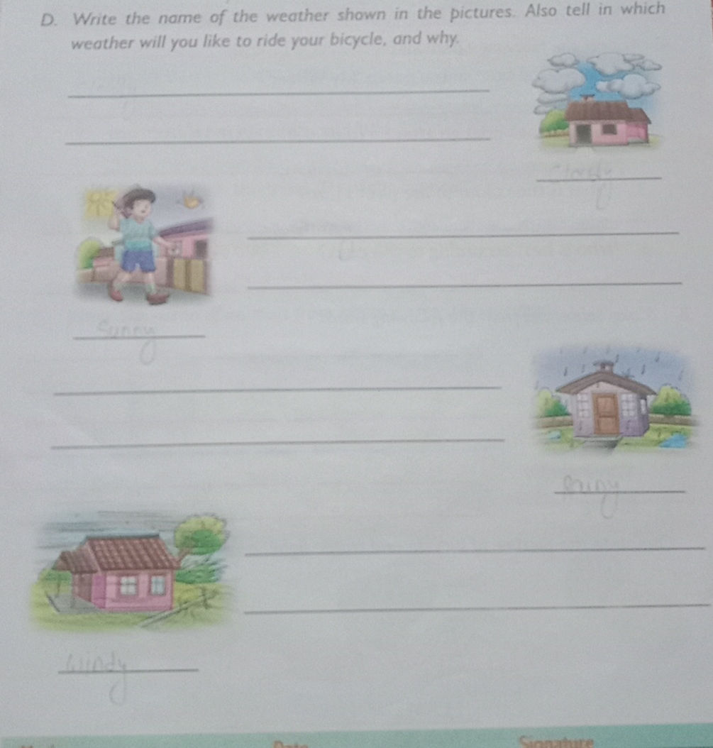 D. Write the name of the weather shown in | StudyX