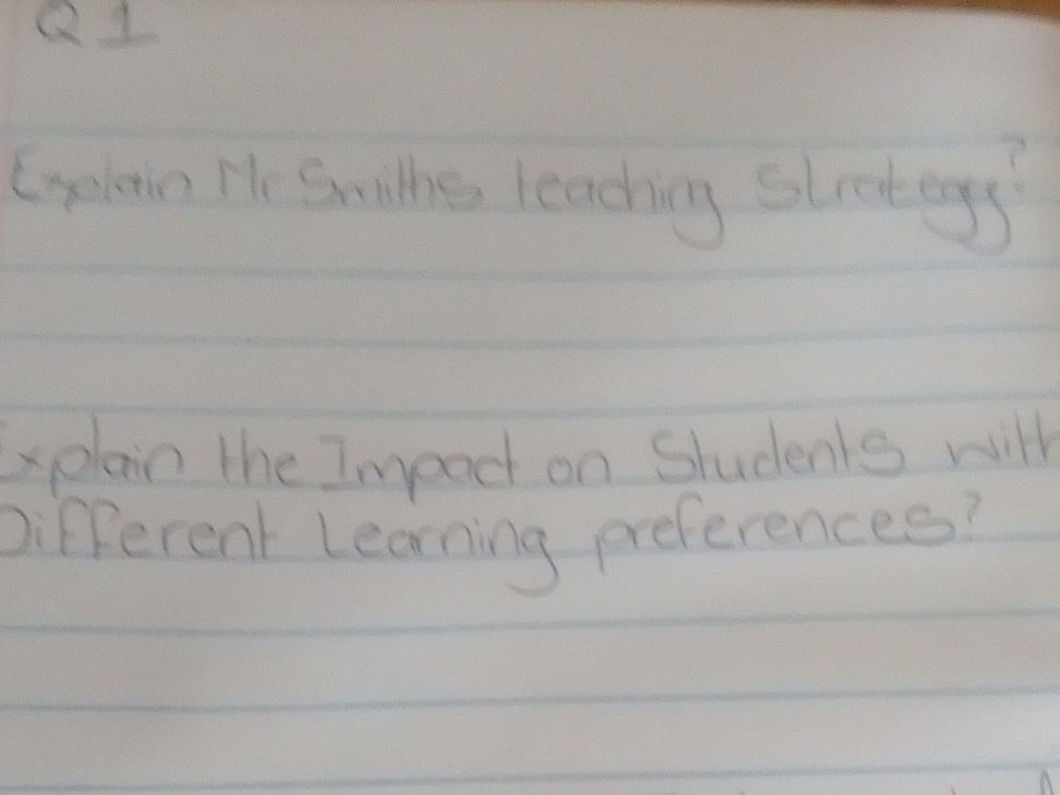Q1 Explain Mr Smiths teaching Strategy? | StudyX