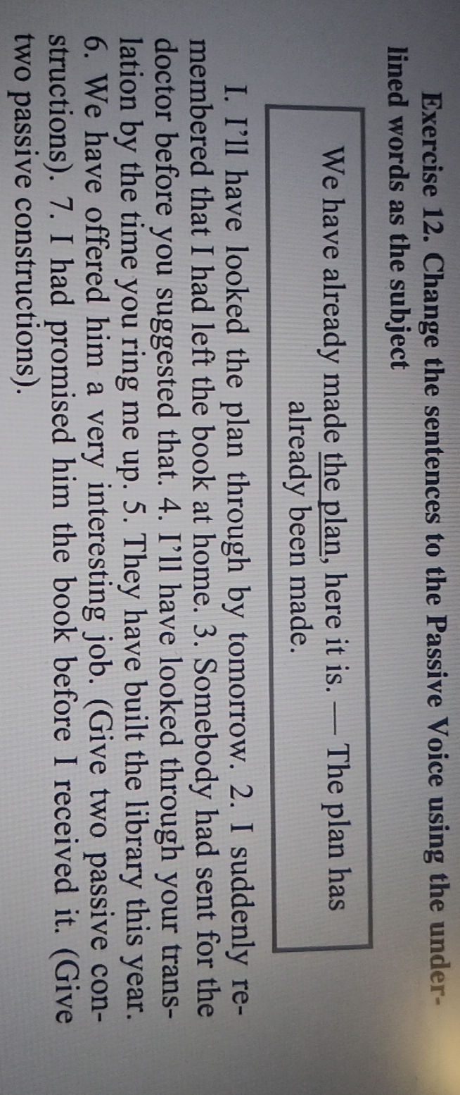 Exercise 12. Change the sentences to the | StudyX