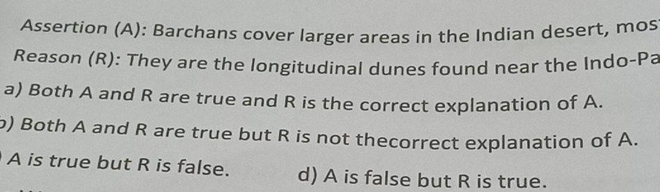Assertion (A): Barchans cover larger areas | StudyX