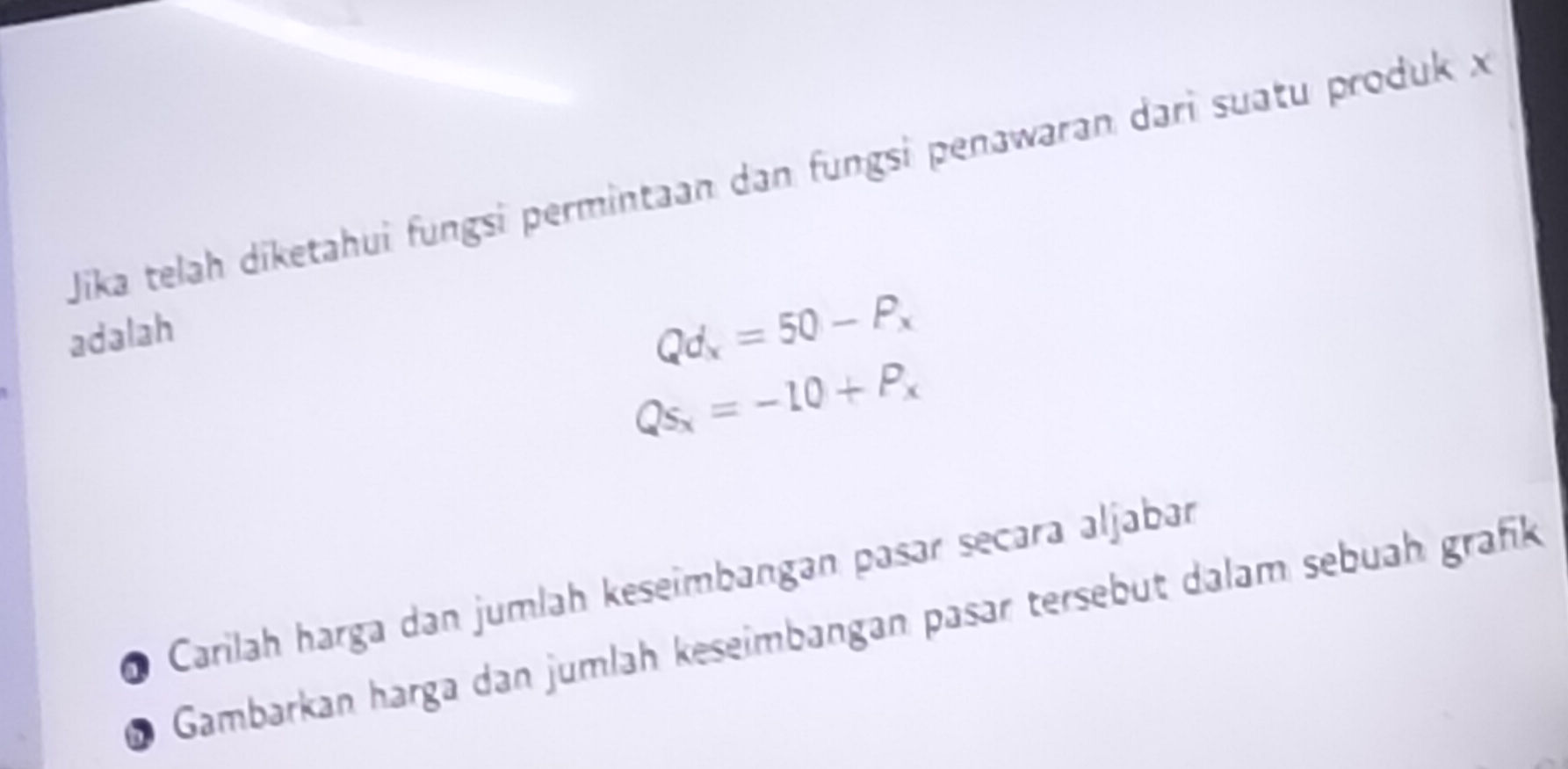 Jika telah diketahui fungsi permintaan dan | StudyX