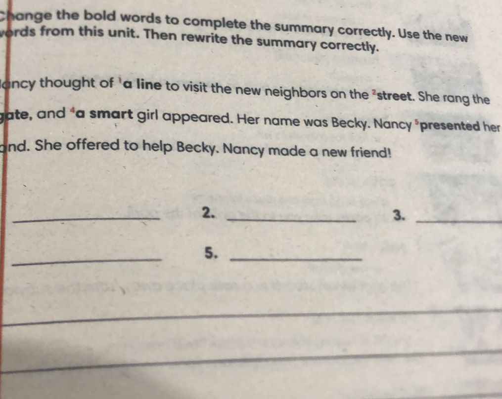 Change the bold words to complete the | StudyX