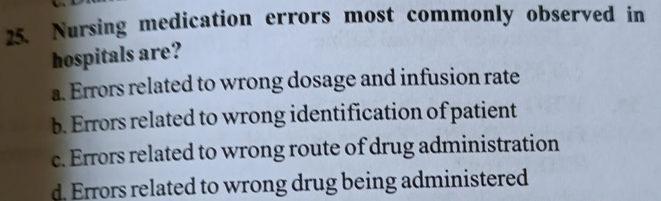 25. Nursing medication errors most commonly | StudyX