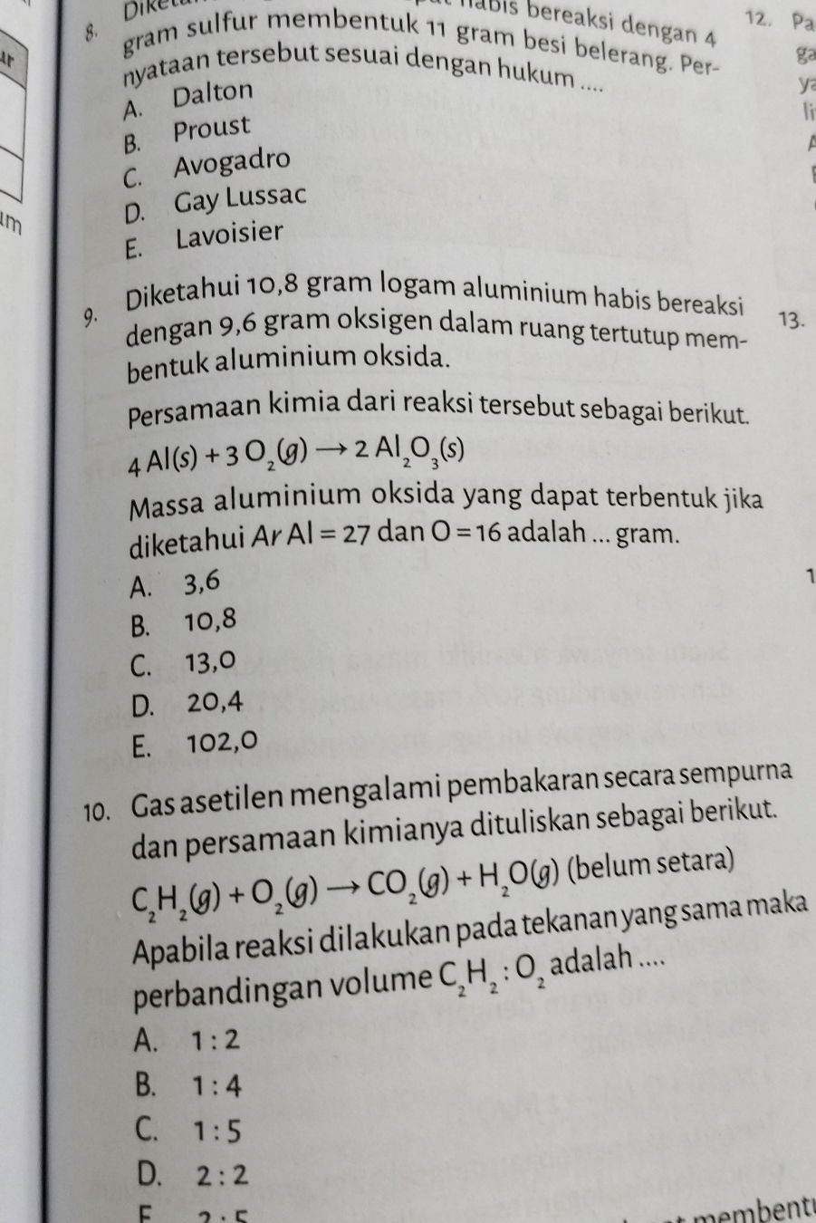 8. Diketahui 4 gram sulfur membentuk 11 gram | StudyX