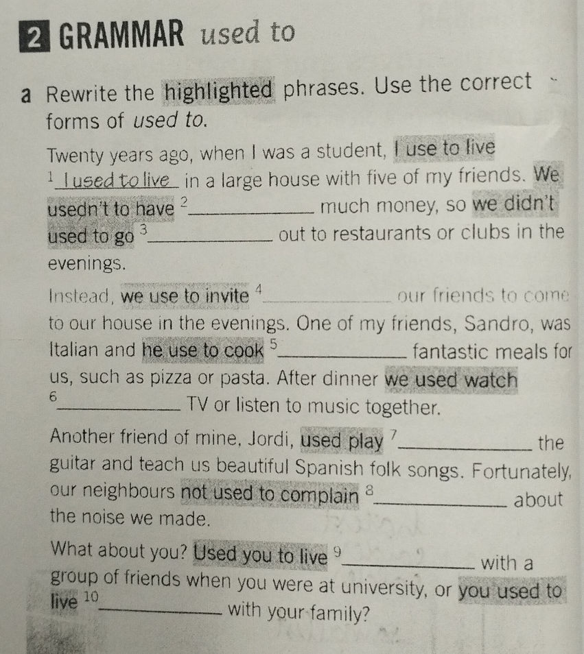 2 GRAMMAR used to a Rewrite the highlighted | StudyX