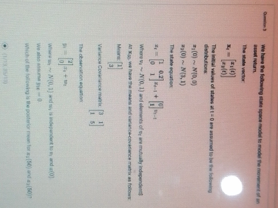 We have the following state space model to | StudyX