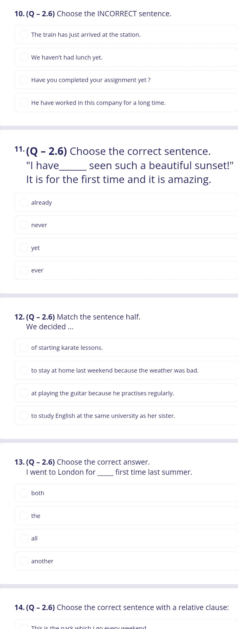 10. (Q - 2.6) Choose the INCORRECT sentence. | StudyX