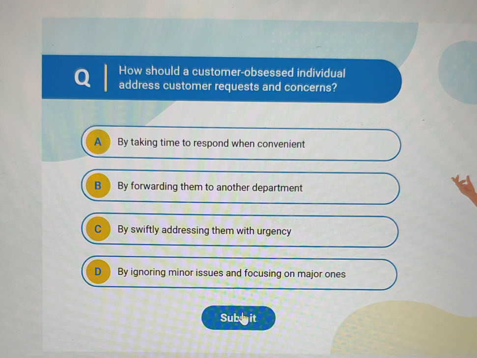 How should a customer-obsessed individual | StudyX