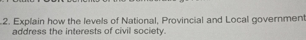 2. Explain how the levels of National, | StudyX