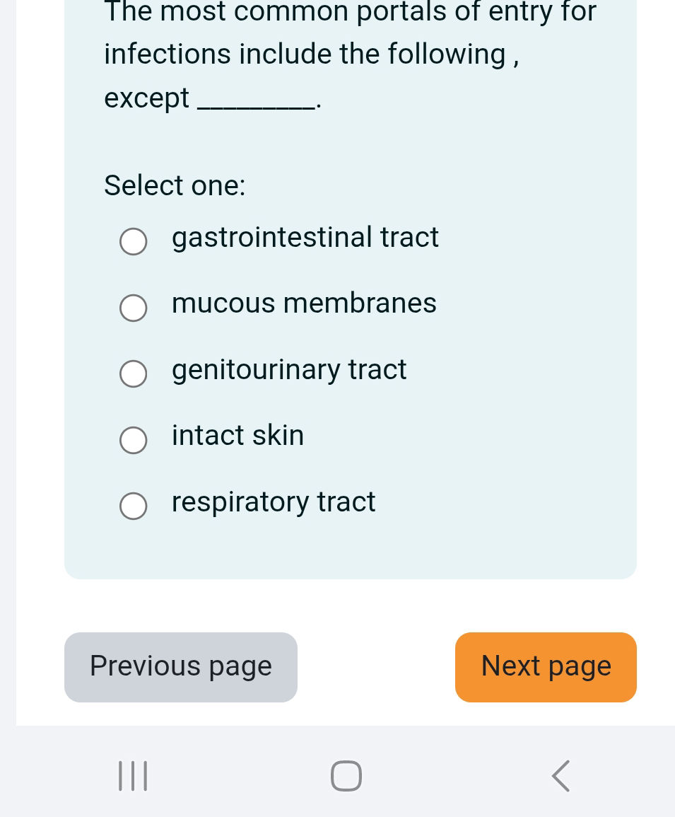 The most common portals of entry for | StudyX