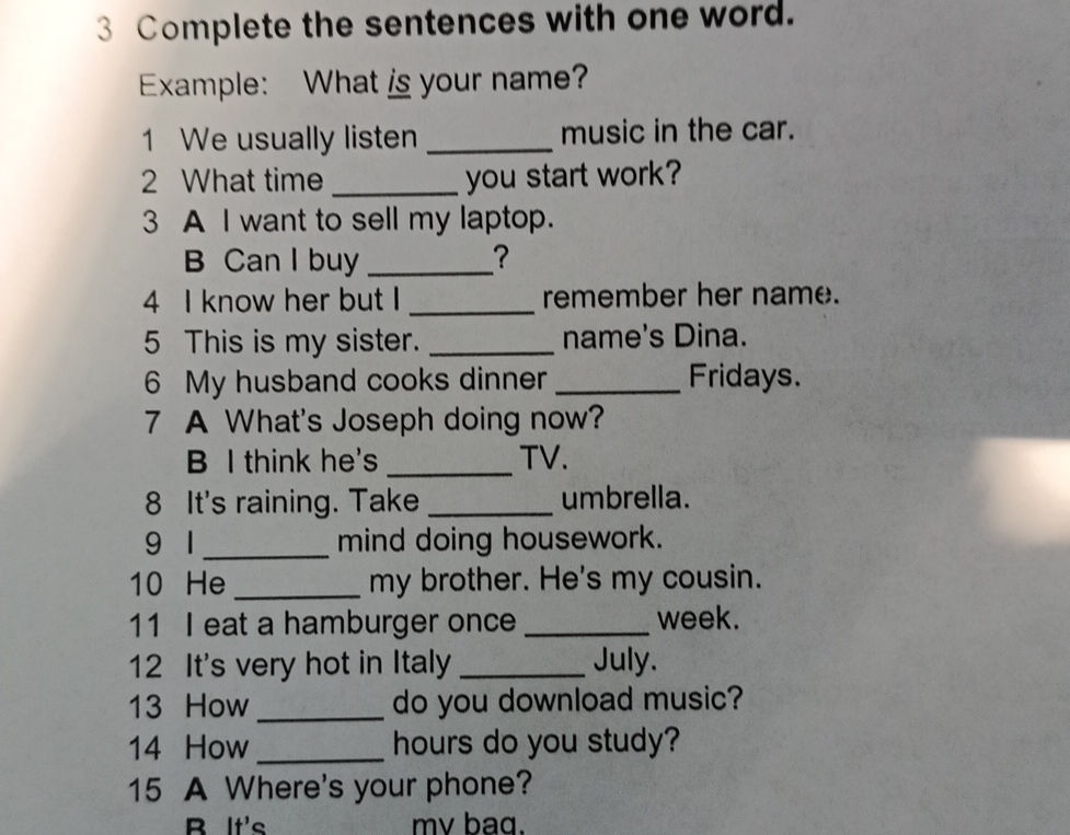 3 Complete the sentences with one word. | StudyX