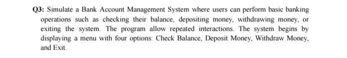 Q3: Simulate a Bank Account Management | StudyX