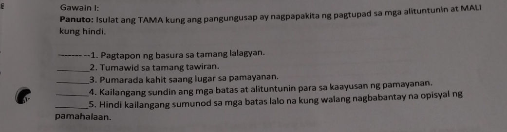 Gawain I: Panuto: Isulat ang TAMA kung ang | StudyX