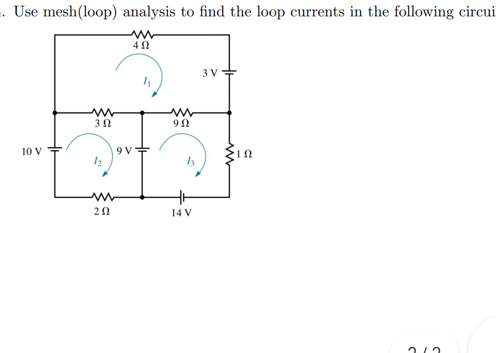 4. Use mesh(loop) analysis to find the loop | StudyX