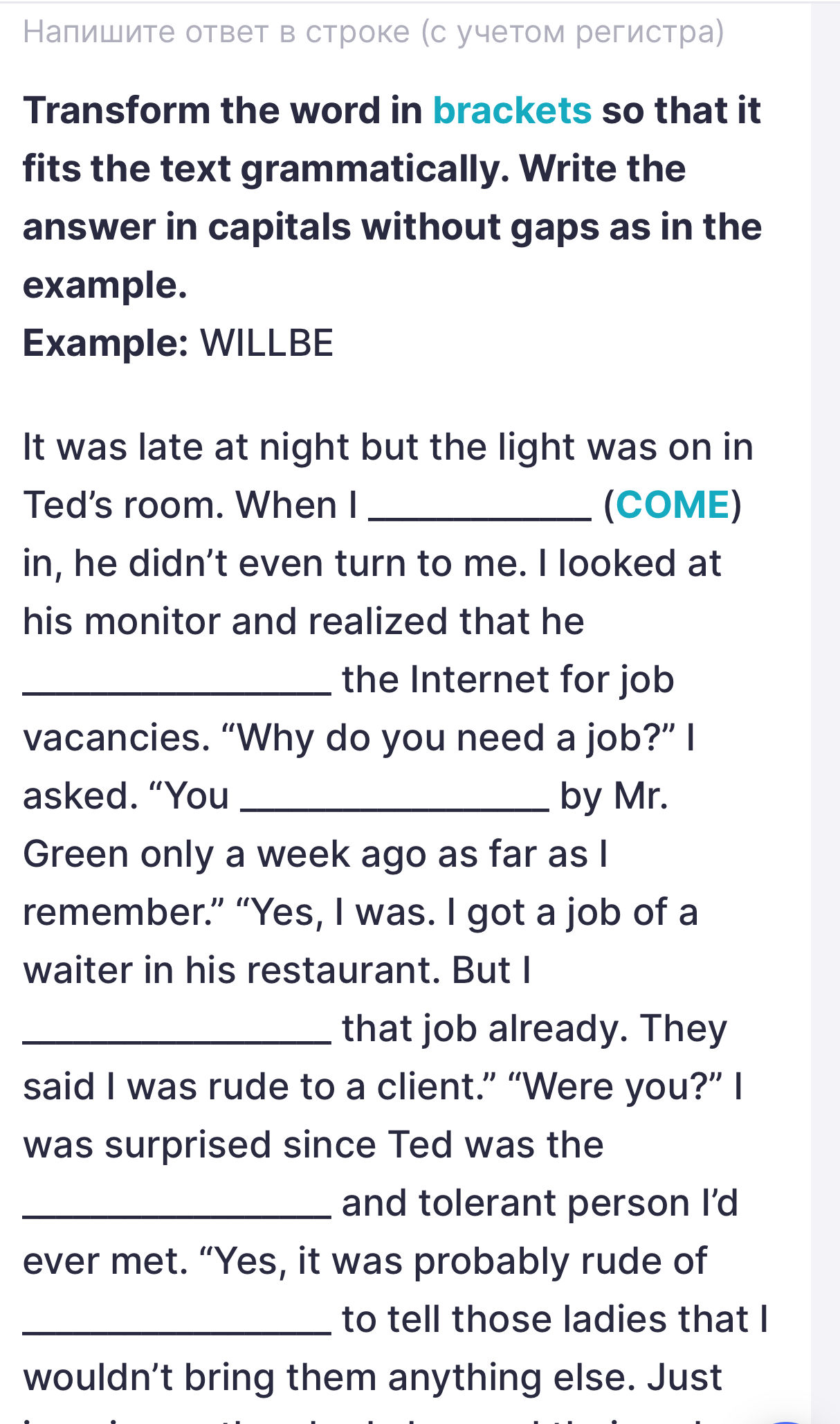 Transform the word in brackets so that it | StudyX