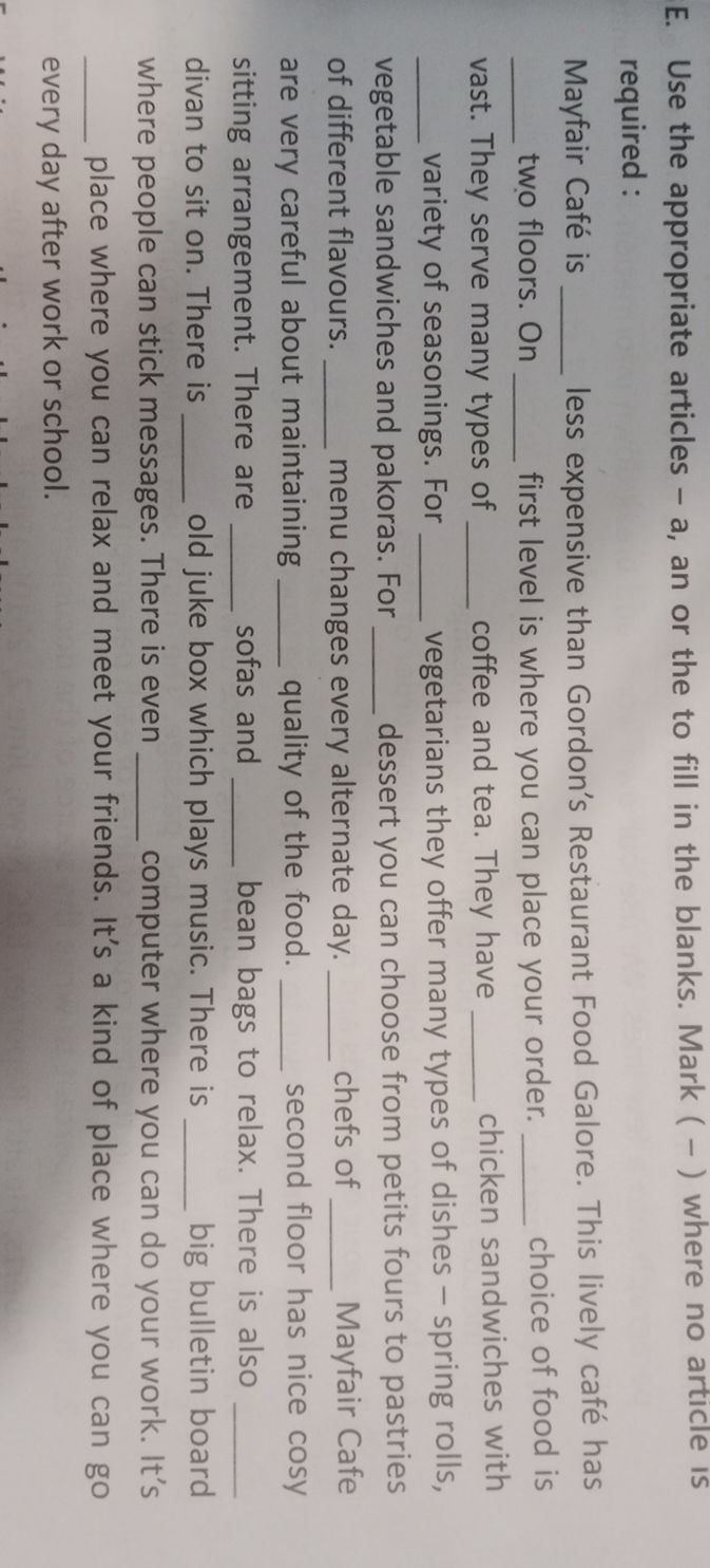 E. Use the appropriate articles - a, an or | StudyX