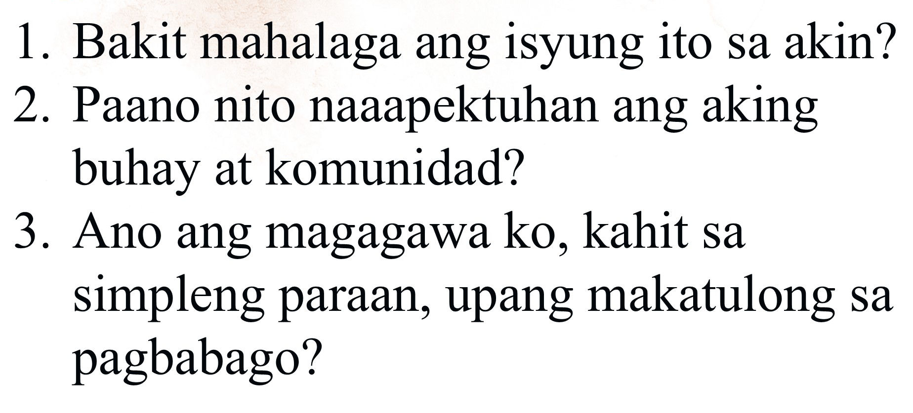 1. Bakit mahalaga ang isyung ito sa akin? | StudyX