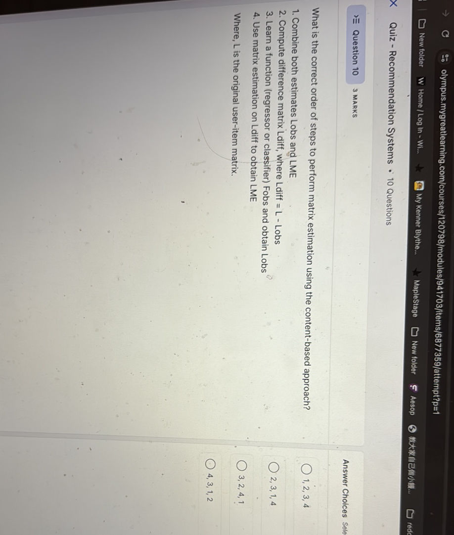 What is the correct order of steps to | StudyX