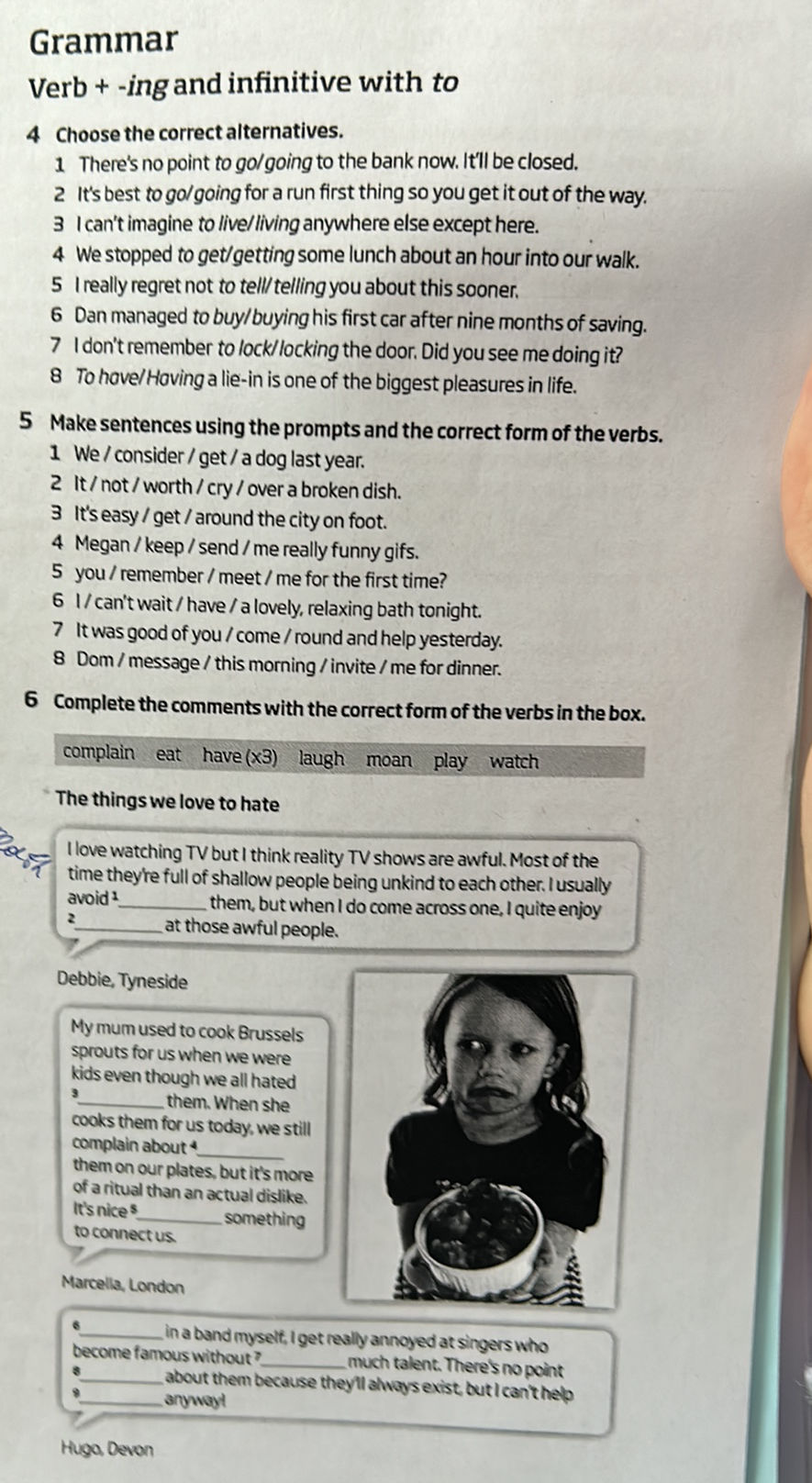 4 Choose the correct alternatives. 1 There's | StudyX