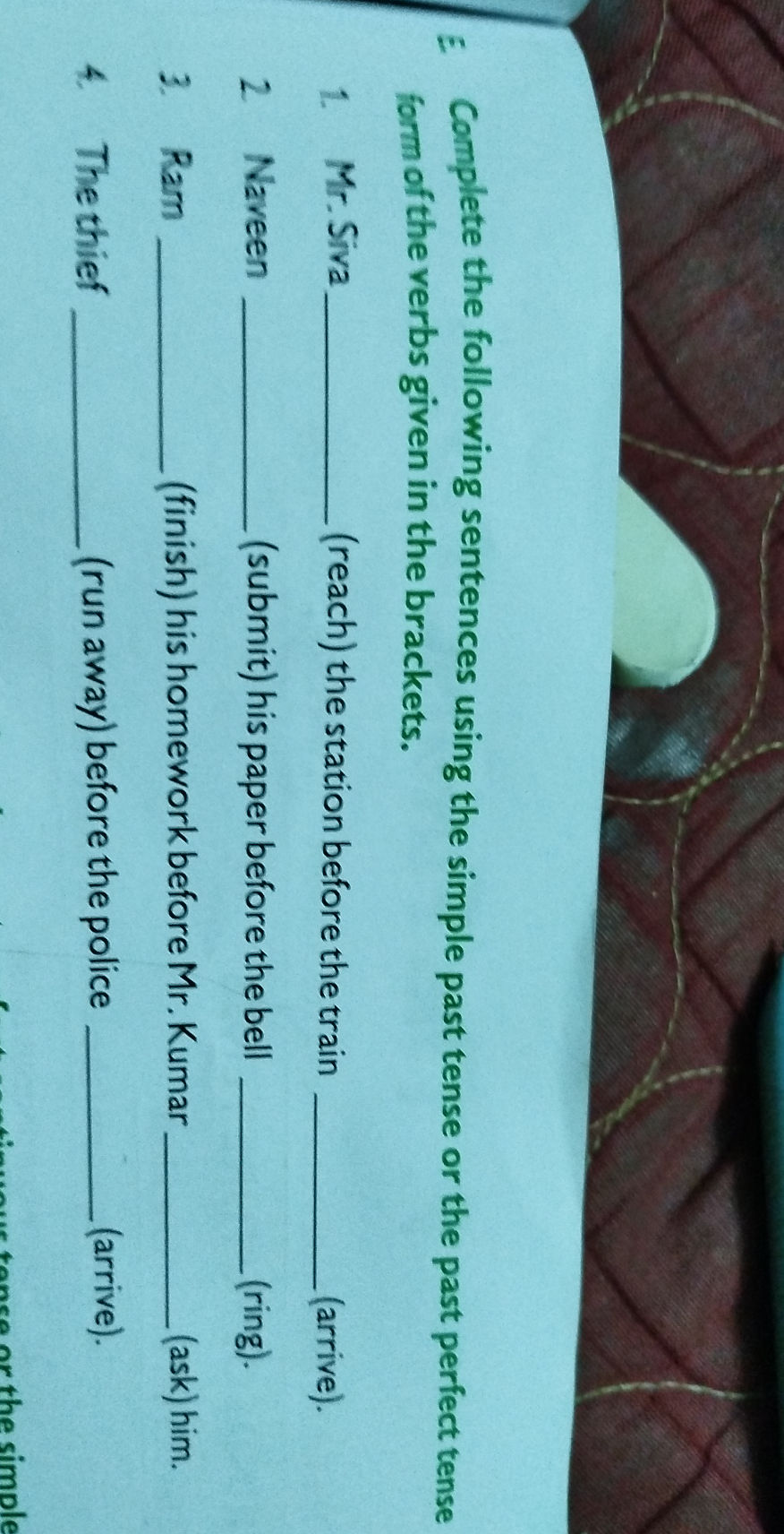 E Complete the following sentences using the | StudyX