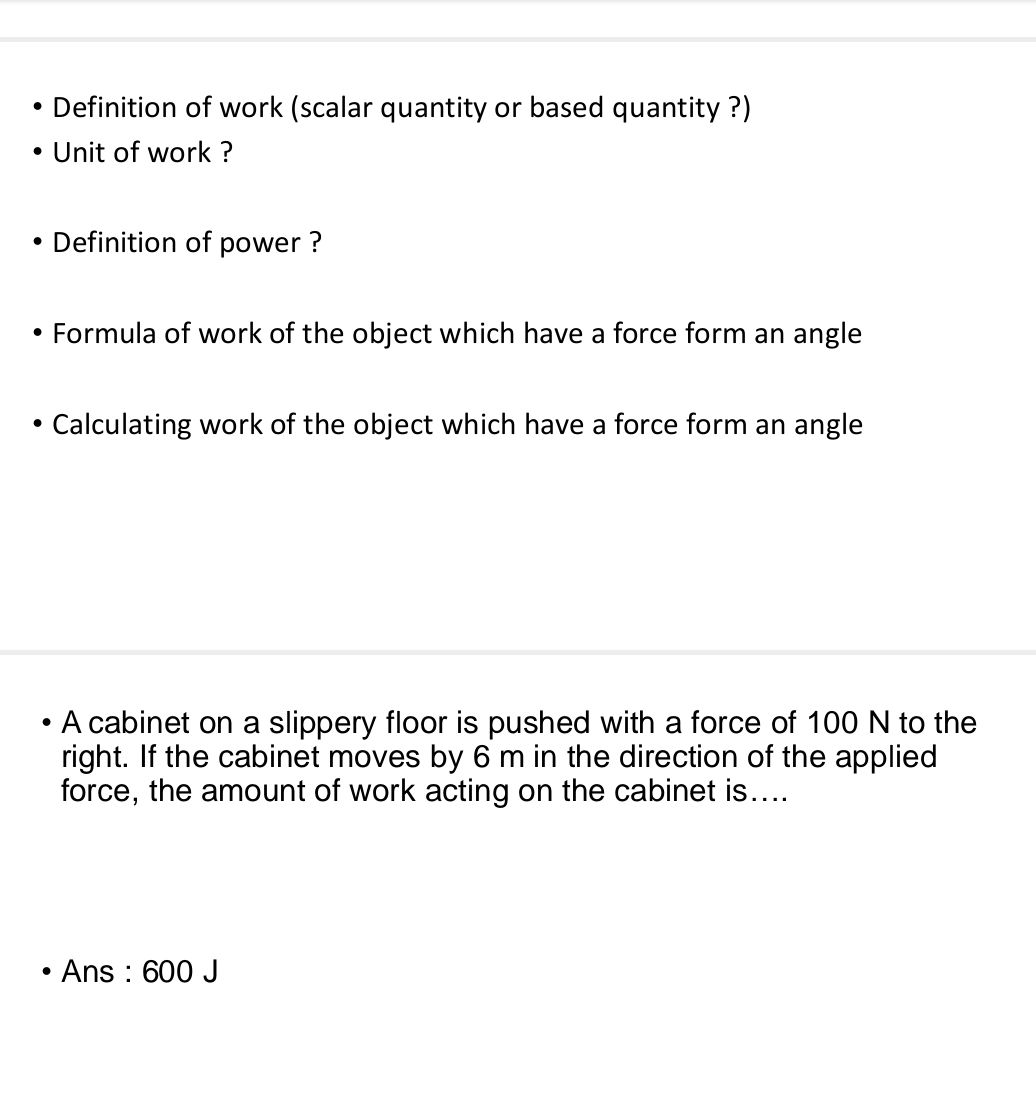 Definition of work (scalar quantity or | StudyX