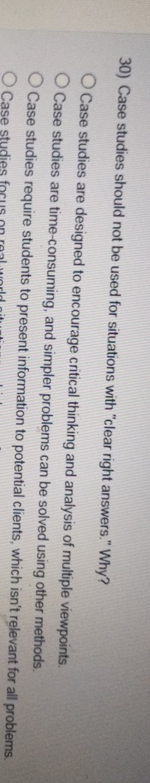 30) Case studies should not be used for | StudyX