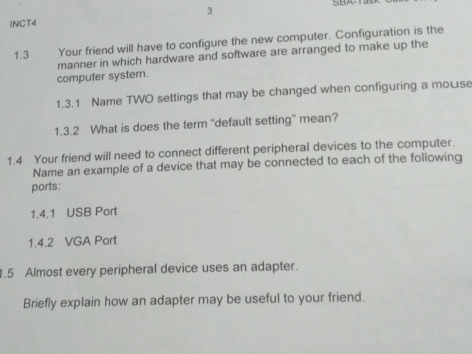 1.3 Your friend will have to configure the | StudyX