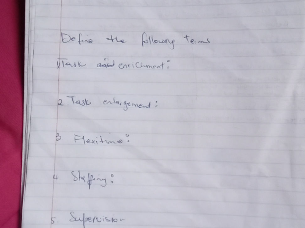 Define the following terms 1. Task and | StudyX