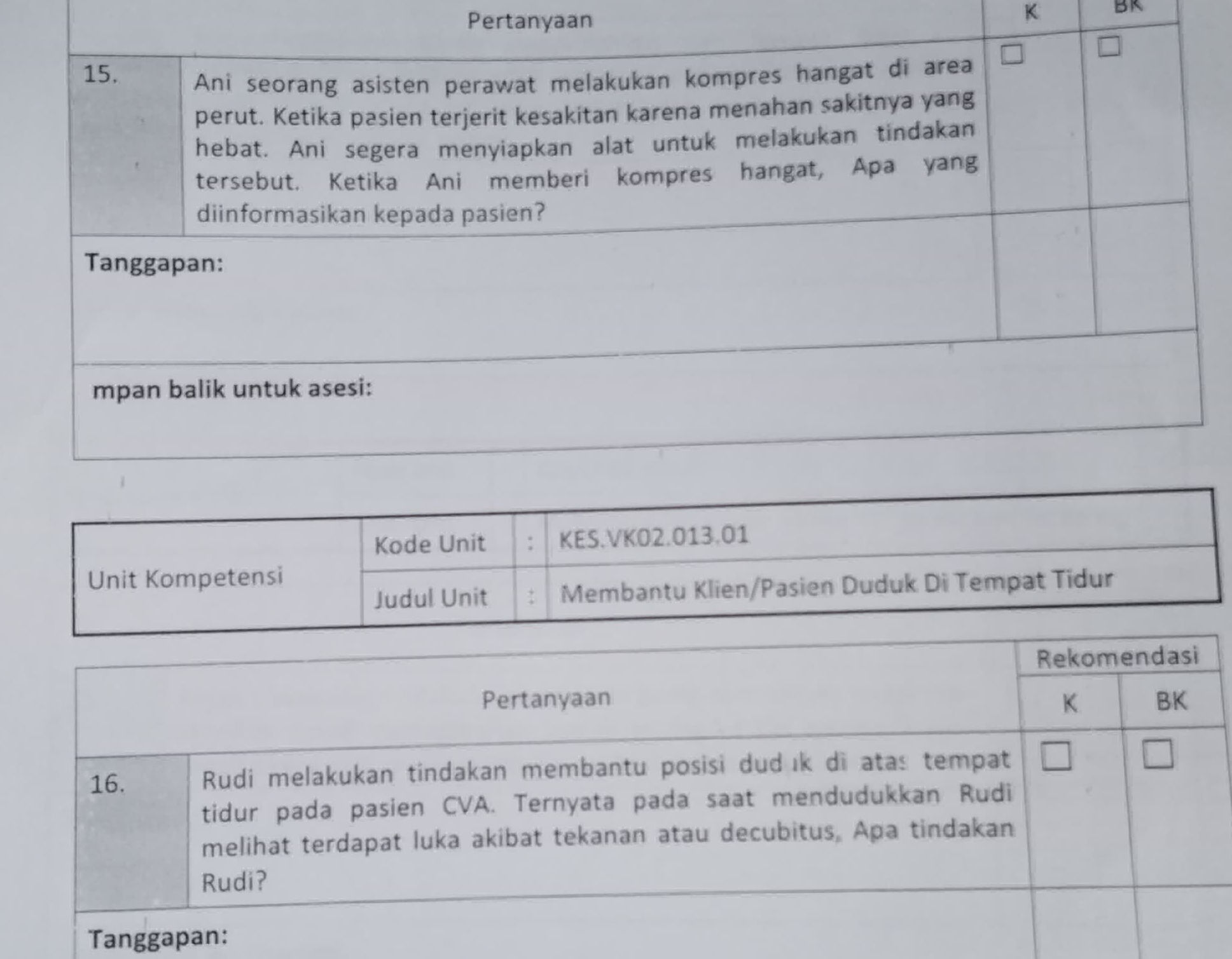 15. Ani seorang asisten perawat melakukan | StudyX