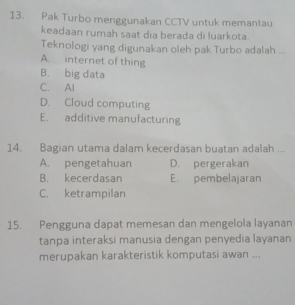 13. Pak Turbo menggunakan CCTV untuk | StudyX