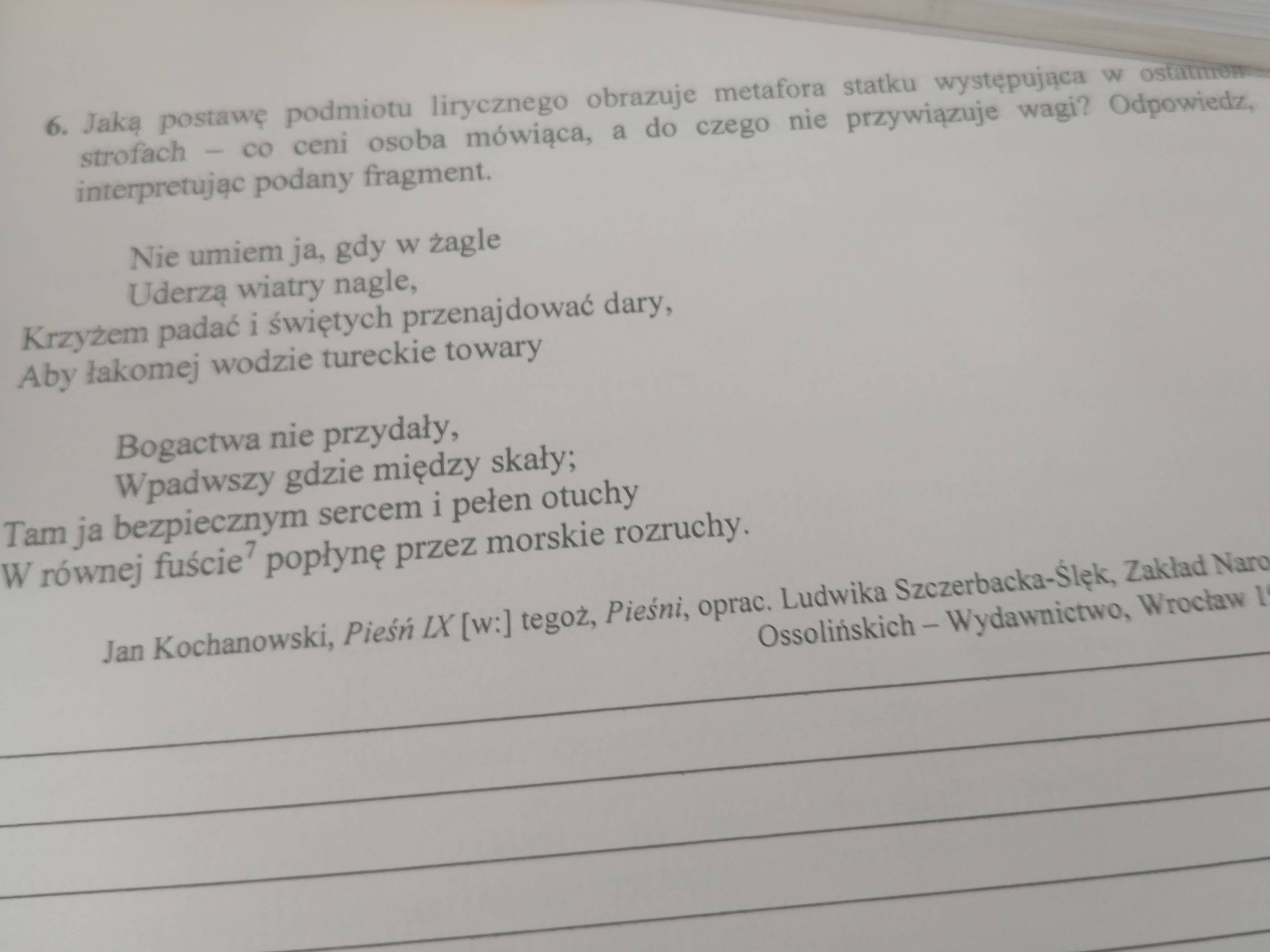 6. Jaką postawę podmiotu lirycznego obrazuje | StudyX
