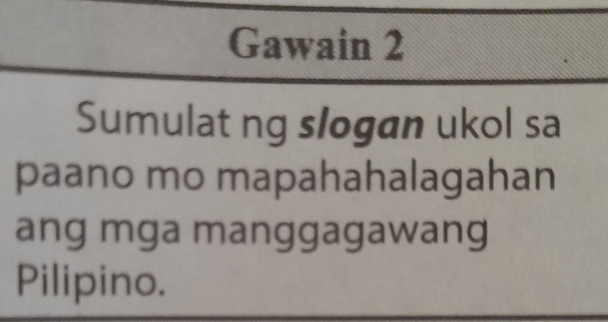Gawain 2 Sumulat ng slogan ukol sa paano mo | StudyX