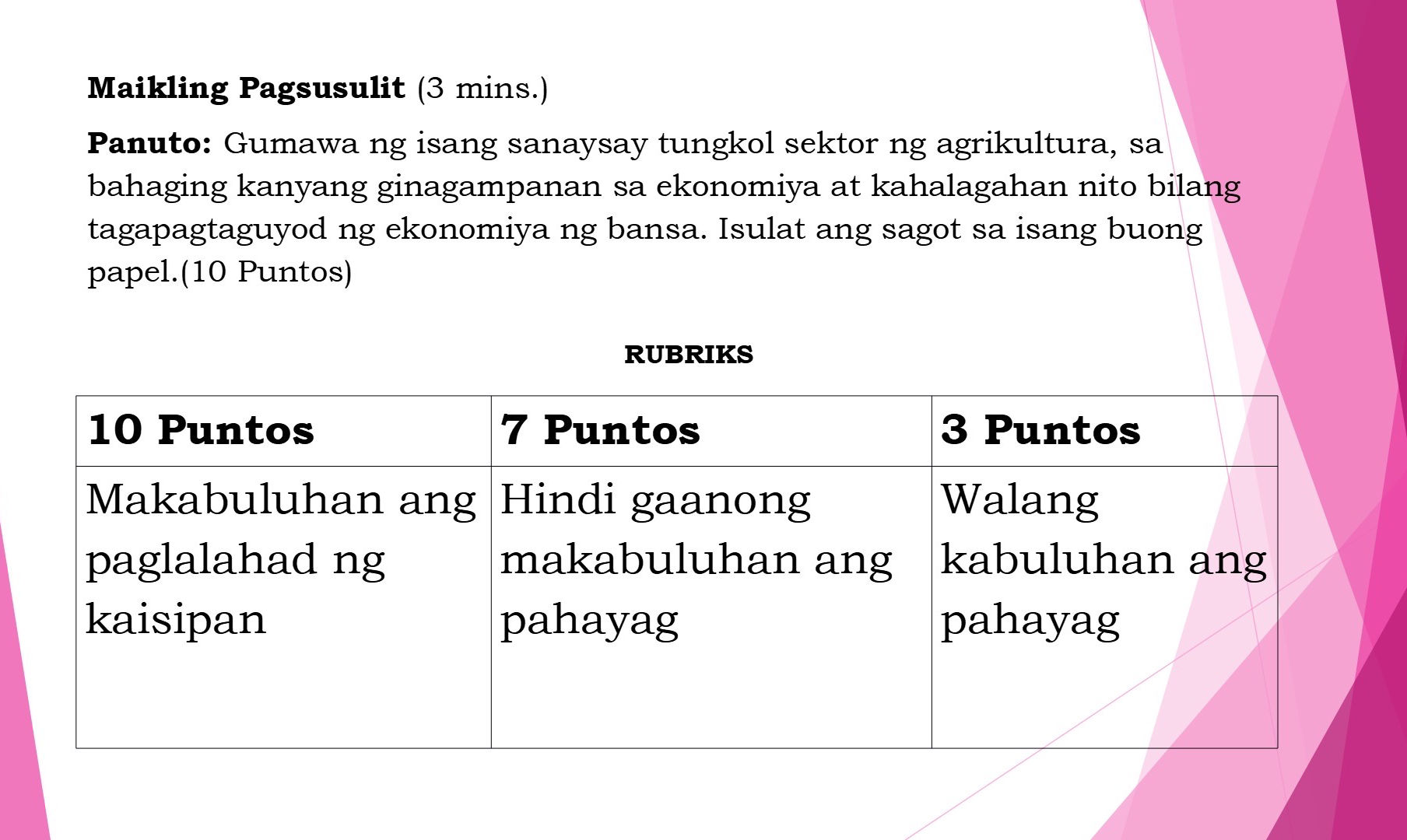 Maikling Pagsusulit (3 mins.) Panuto: | StudyX