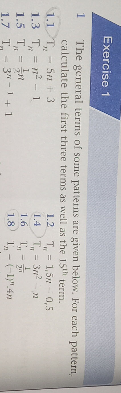 The general terms of some patterns are given | StudyX