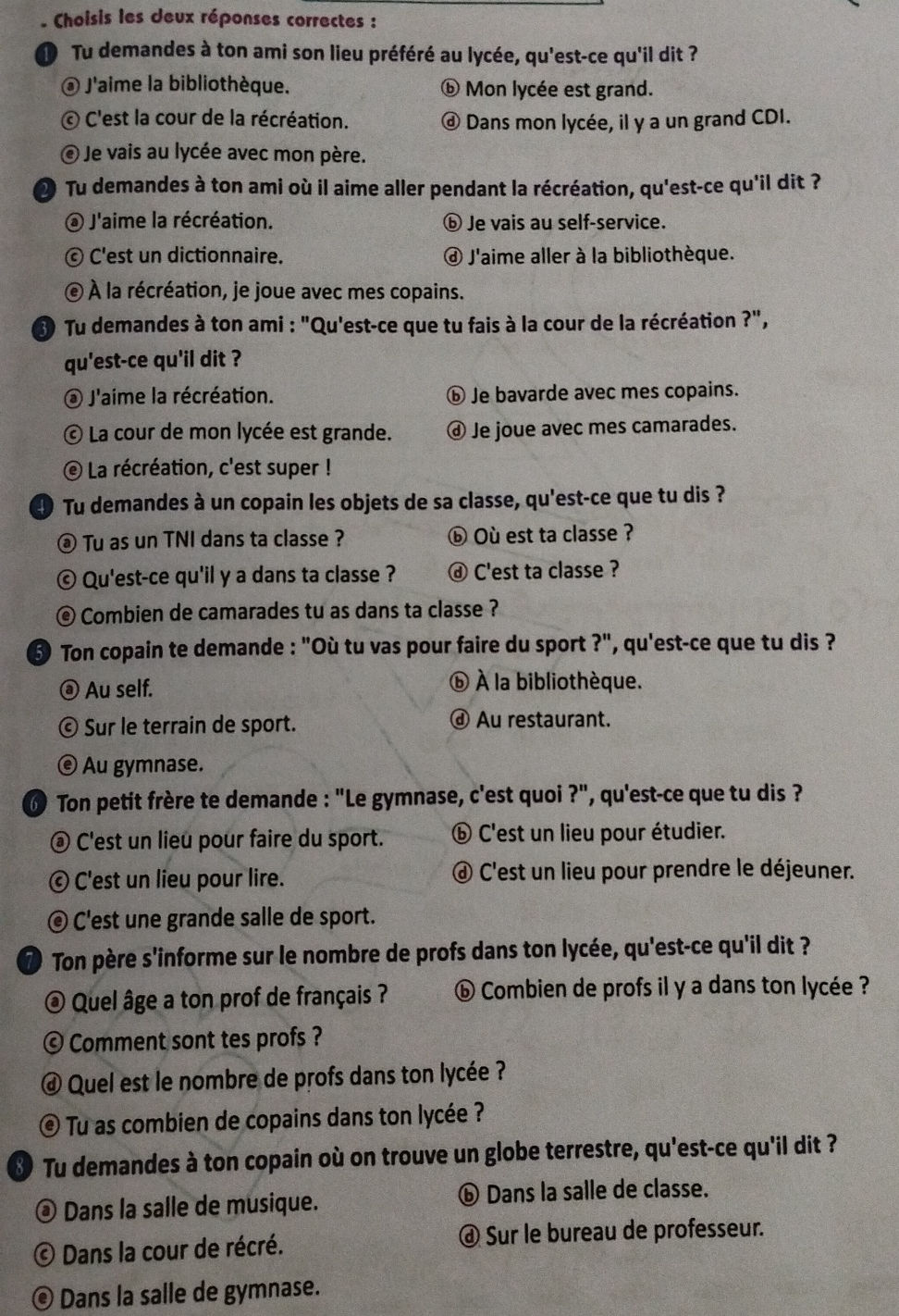 Choisis les deux réponses correctes : 1 Tu | StudyX