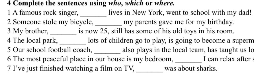 4 Complete the sentences using *who*, | StudyX