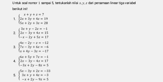 Untuk soal nomor 1 sampai 5, tentukanlah | StudyX