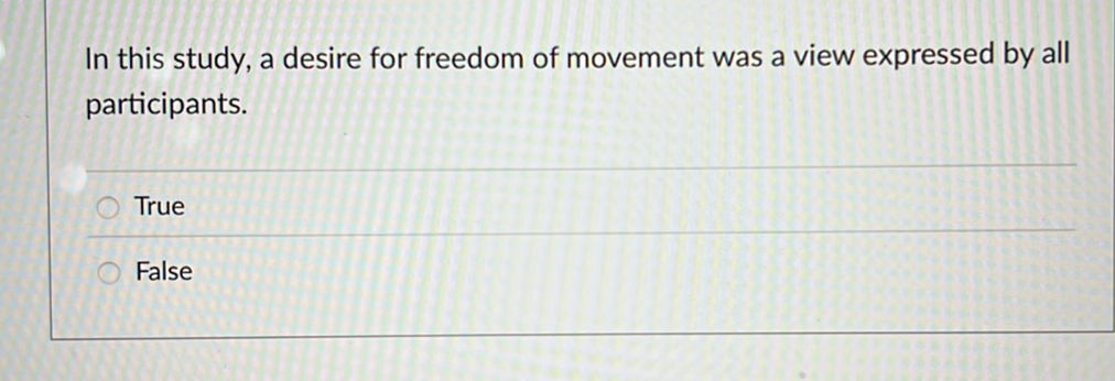 In this study, a desire for freedom of | StudyX