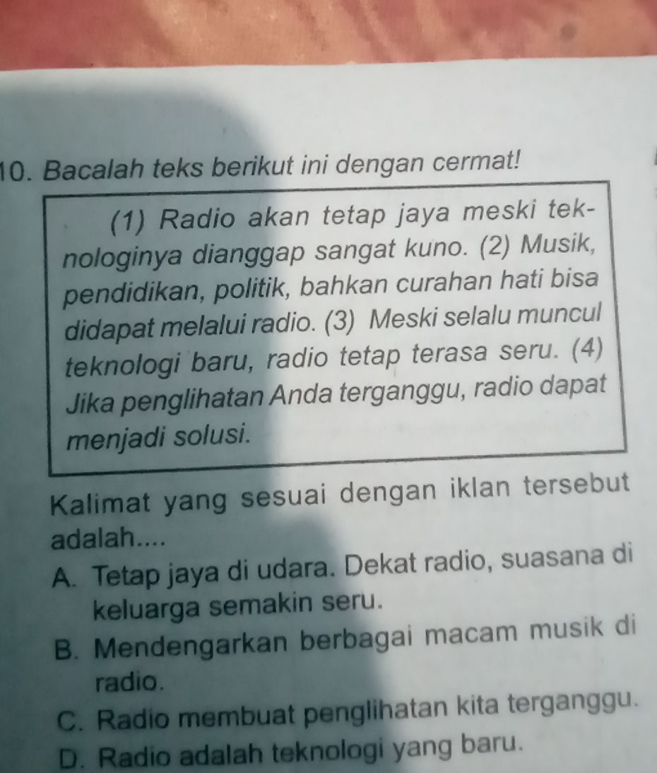 10. Bacalah teks berikut ini dengan cermat! | StudyX
