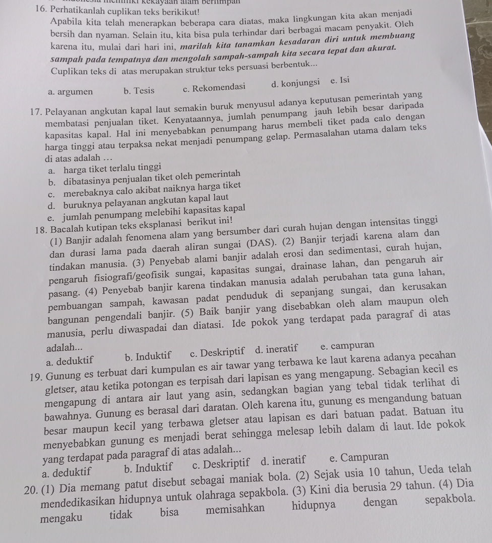 16. Perhatikanlah cuplikan teks berikut! | StudyX