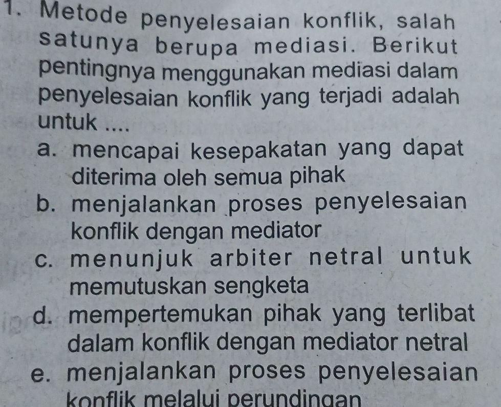 1. Metode penyelesaian konflik, salah | StudyX