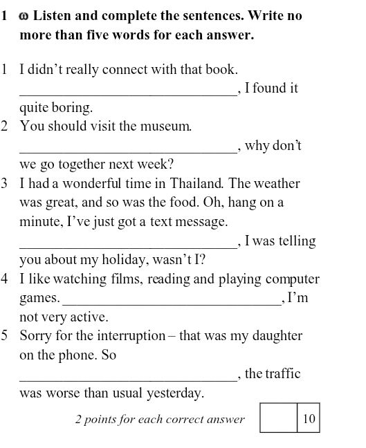 1 @ Listen and complete the sentences. Write | StudyX