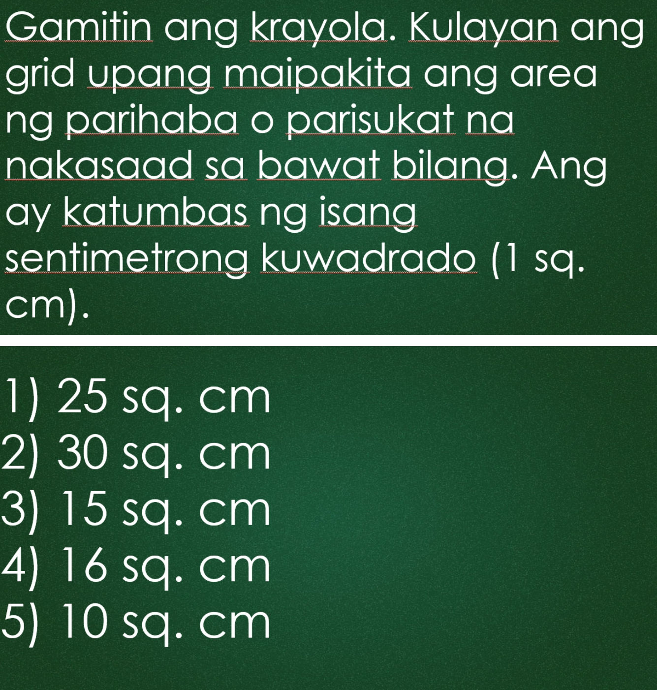 Gamitin ang krayola. Kulayan ang grid upang | StudyX