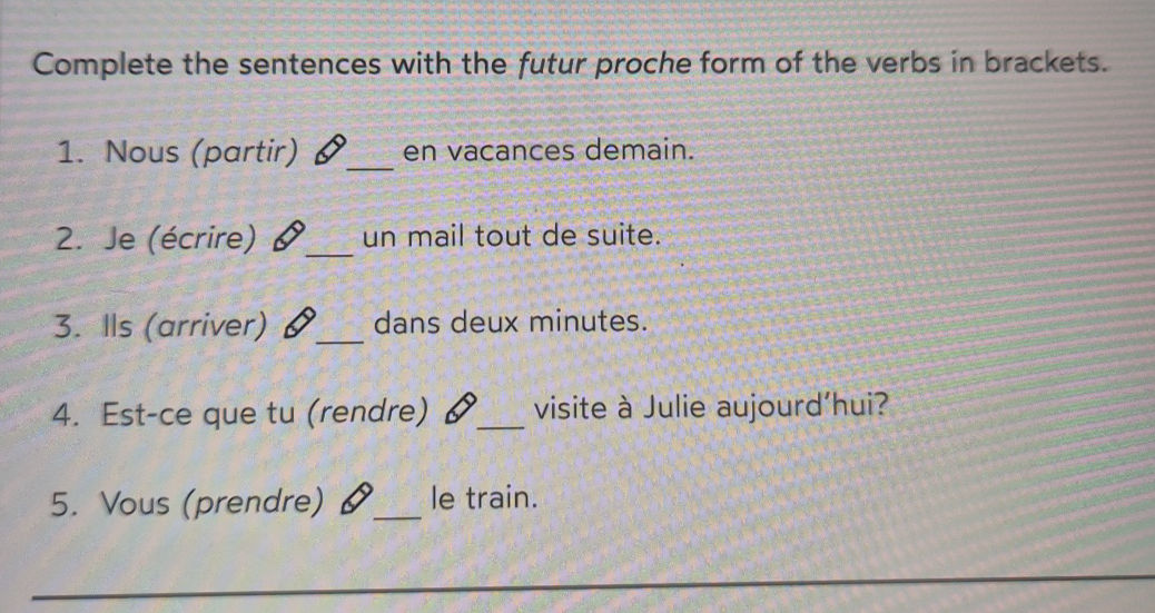 Complete the sentences with the futur proche | StudyX