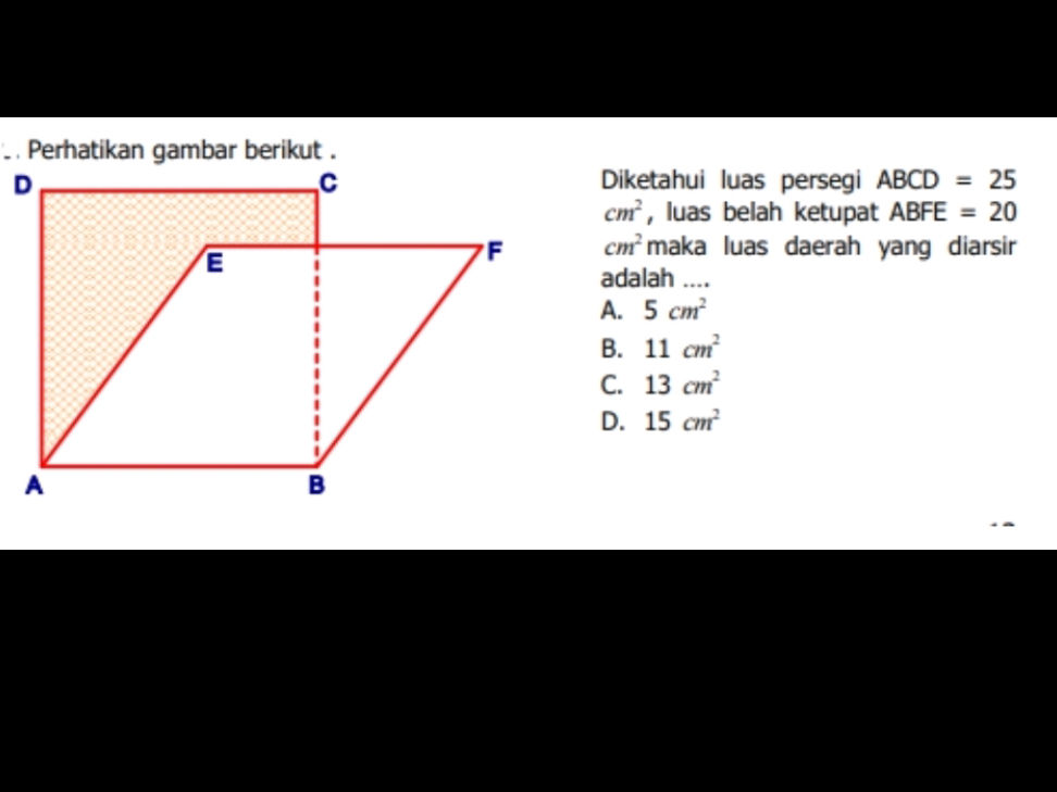 Perhatikan gambar berikut. Diketahui luas | StudyX