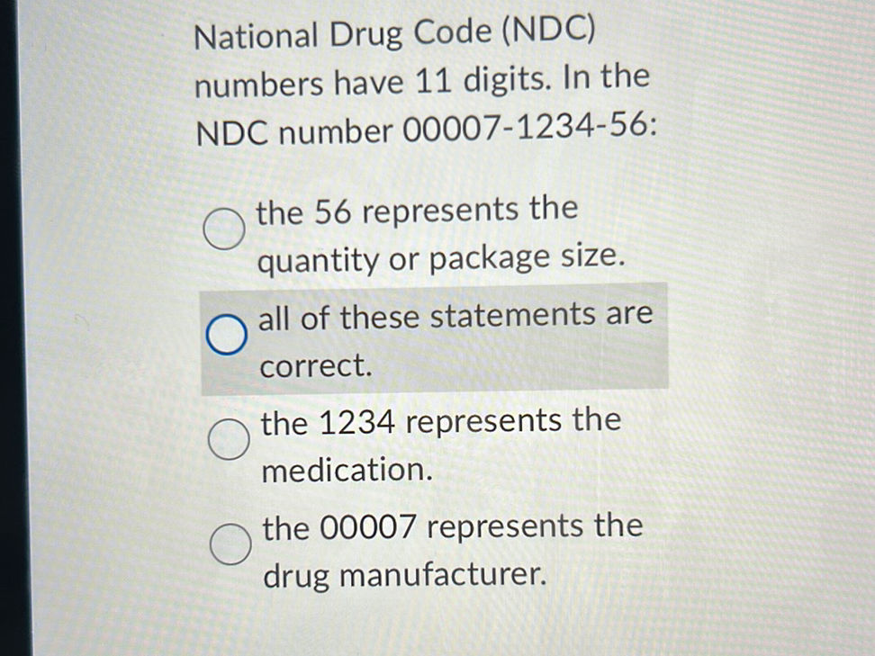 National Drug Code (NDC) numbers have 11 | StudyX