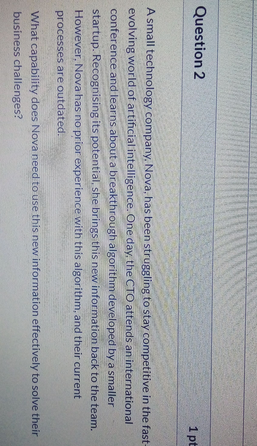 Question 2 A small technology company, | StudyX